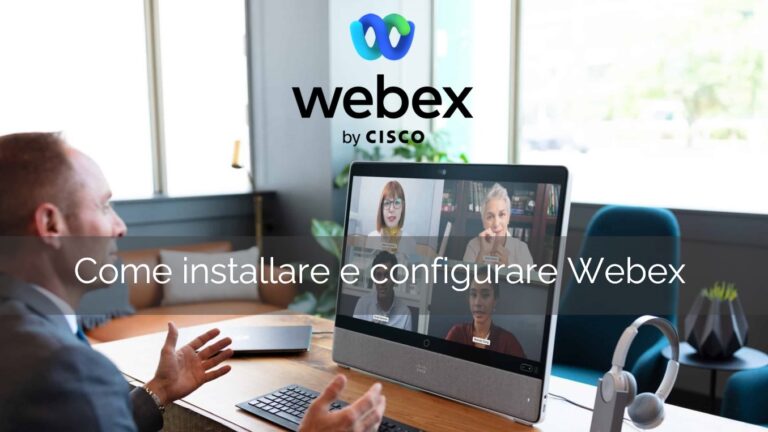 Come installare e configurare Cisco Webex - Accademia del Levante