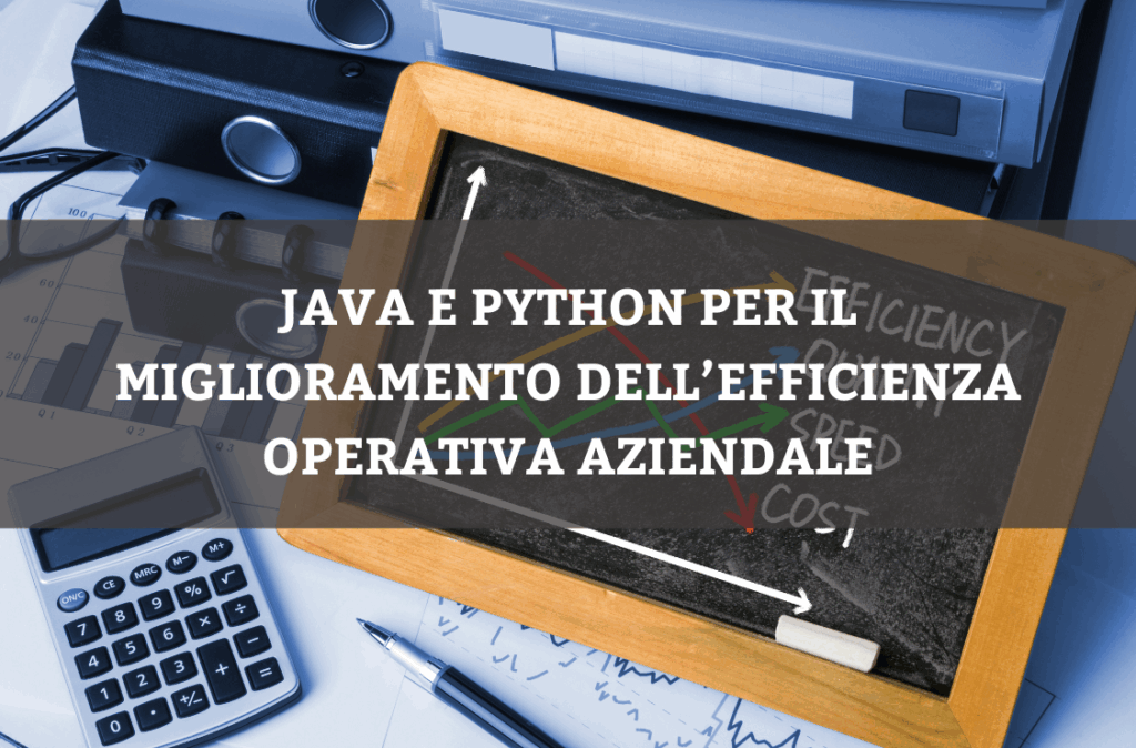Java e Python per migliorare l’efficienza operativa - Accademia del Levante